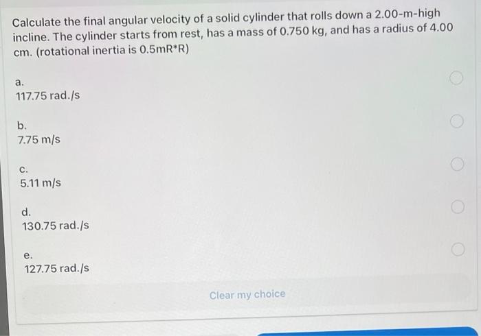 Solved Calculate the final angular velocity of a solid | Chegg.com