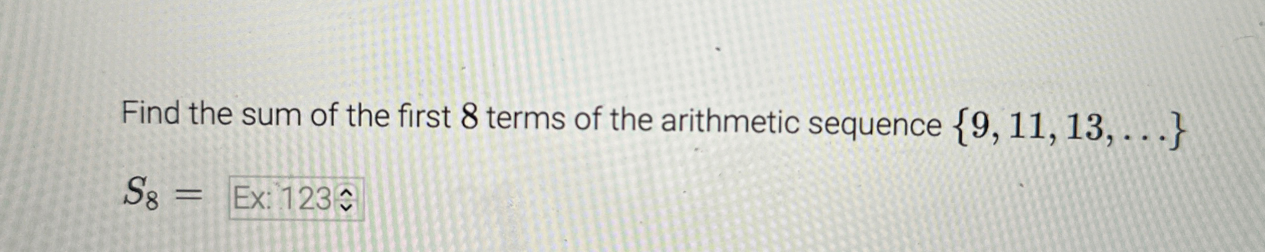 Solved Find The Sum Of The First 8 ﻿terms Of The Arithmetic
