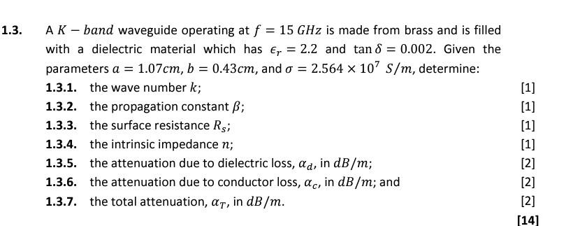 Solved A K - band waveguide operating at f=15GHz is made | Chegg.com