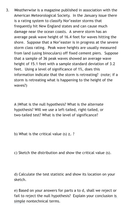 Solved 3. Weatherwise is a magazine published in association | Chegg.com