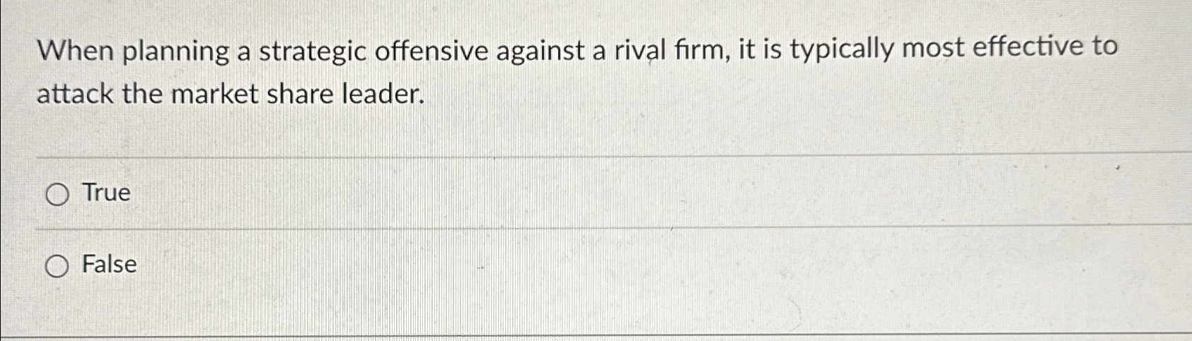 Solved When planning a strategic offensive against a rival | Chegg.com