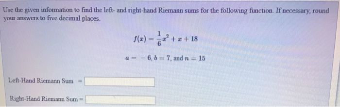 Solved Use the given information to find the left- and | Chegg.com