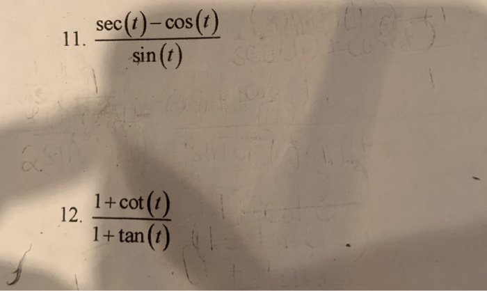 Solved ec ()-cos (t) sin (t) COS 11 1+cot (t 12 1+tan () | Chegg.com