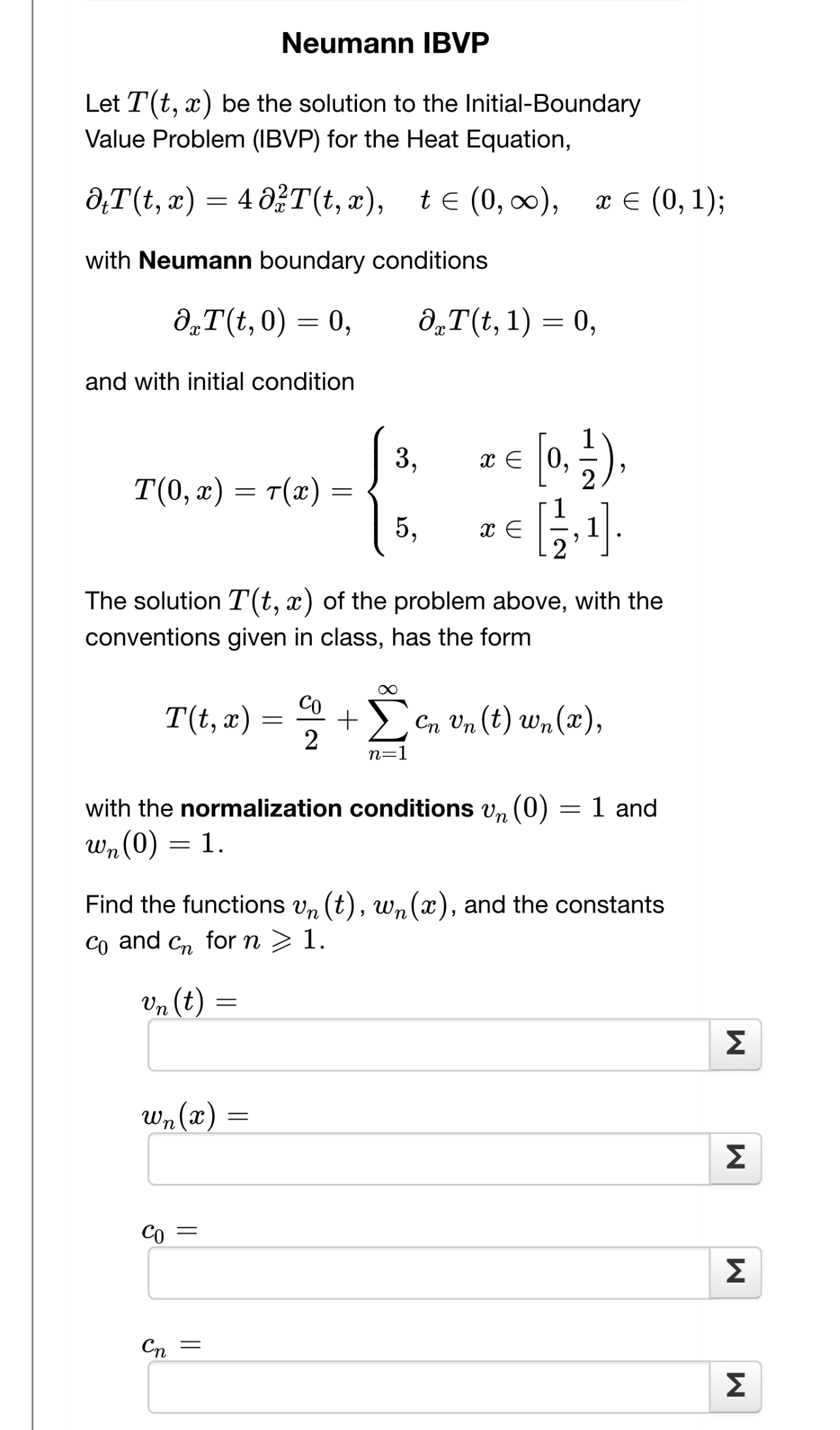 Solved Neumann IBVPLet T(t,x) ﻿be the solution to the | Chegg.com