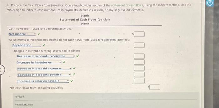 Solved a. Prepare the Cash Flows from (used for) Operating | Chegg.com