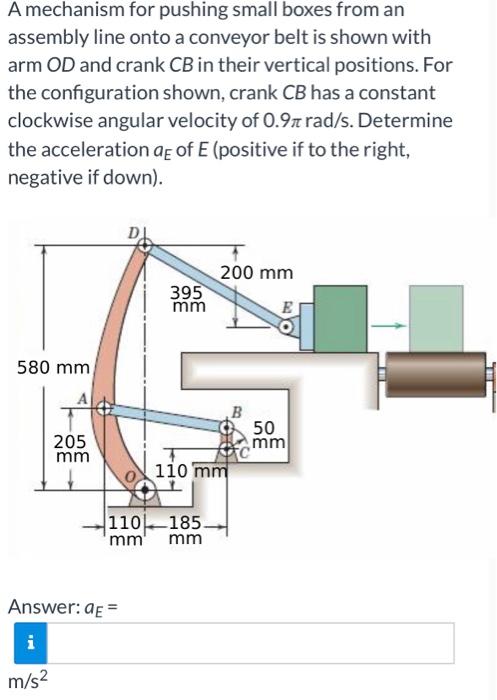 Solved A mechanism for pushing small boxes from an assembly | Chegg.com