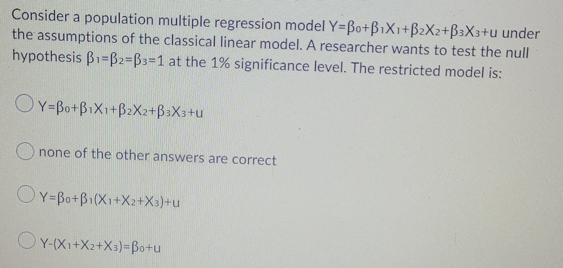 Solved Consider a population multiple regression model | Chegg.com