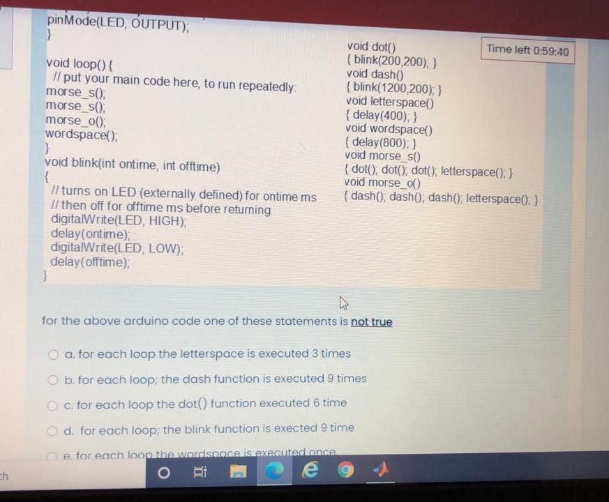 Solved pinMode(LED, OUTPUT); } void loop() { Il put your | Chegg.com
