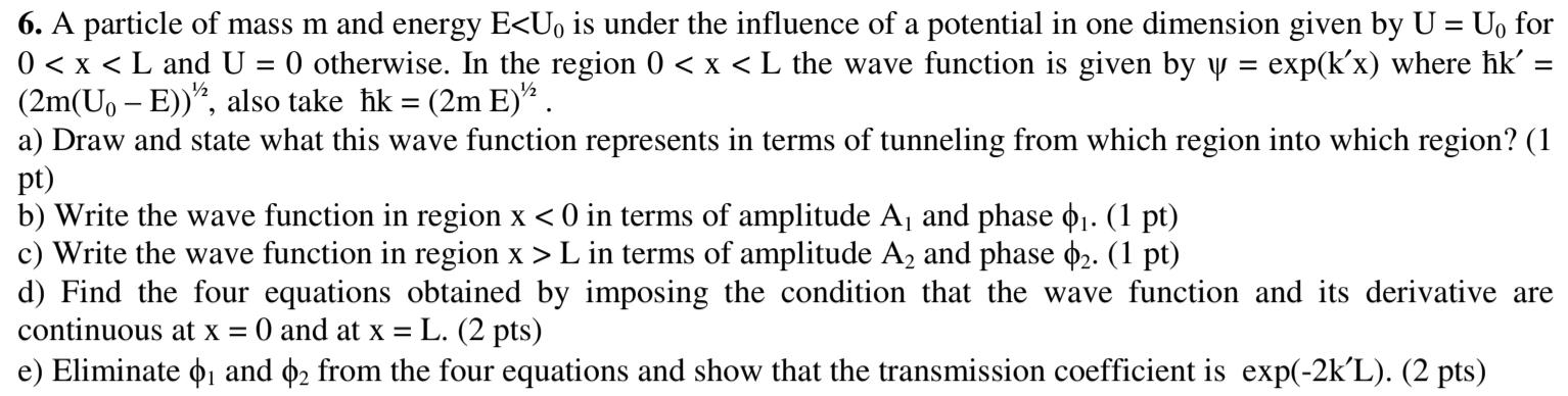 Solved A particle of mass m and energy U=U_(0)U=0\\\\psi | Chegg.com