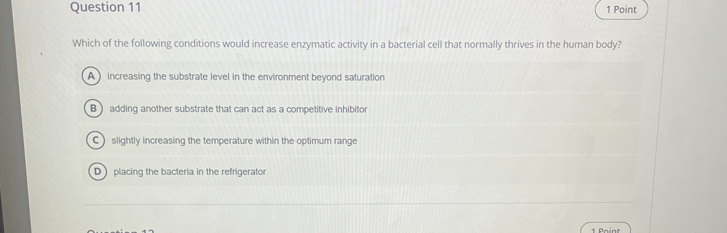 Solved Question 111 ﻿PointWhich of the following conditions | Chegg.com