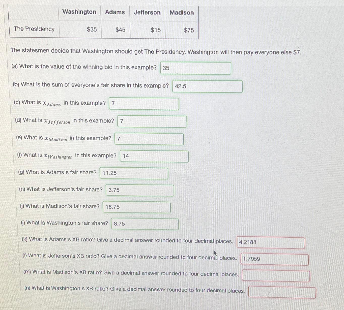 Solved \table[[,Washington,Adams,Jefferson,Madlson],[The | Chegg.com