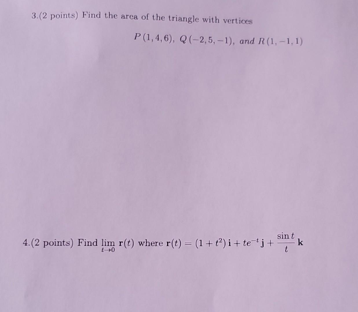 Solved 3.(2 points) Find the area of the triangle with | Chegg.com