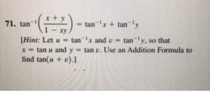 Solved 71. tan(**) - tan's + tan 'y (Hint: Let u - tan-'x | Chegg.com