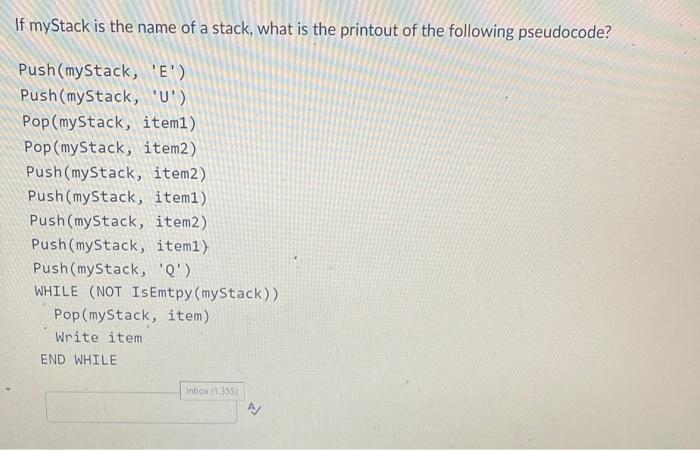 Solved If myStack is the name of a stack, what is the | Chegg.com