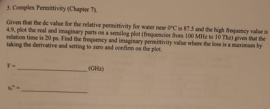 Solved Given that the de value for the relative permittivity | Chegg.com