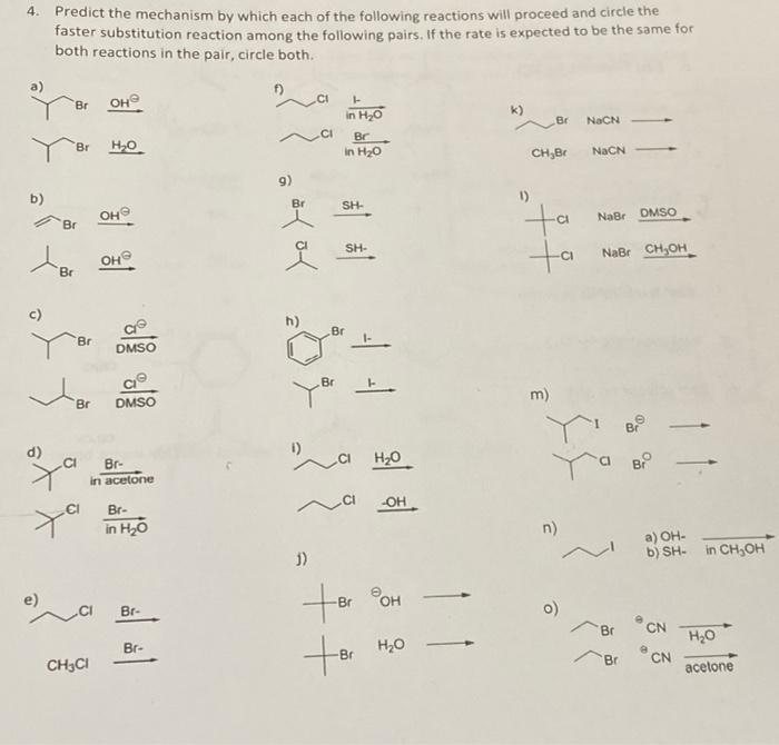 Solved 4. Predict the mechanism by which each of the | Chegg.com