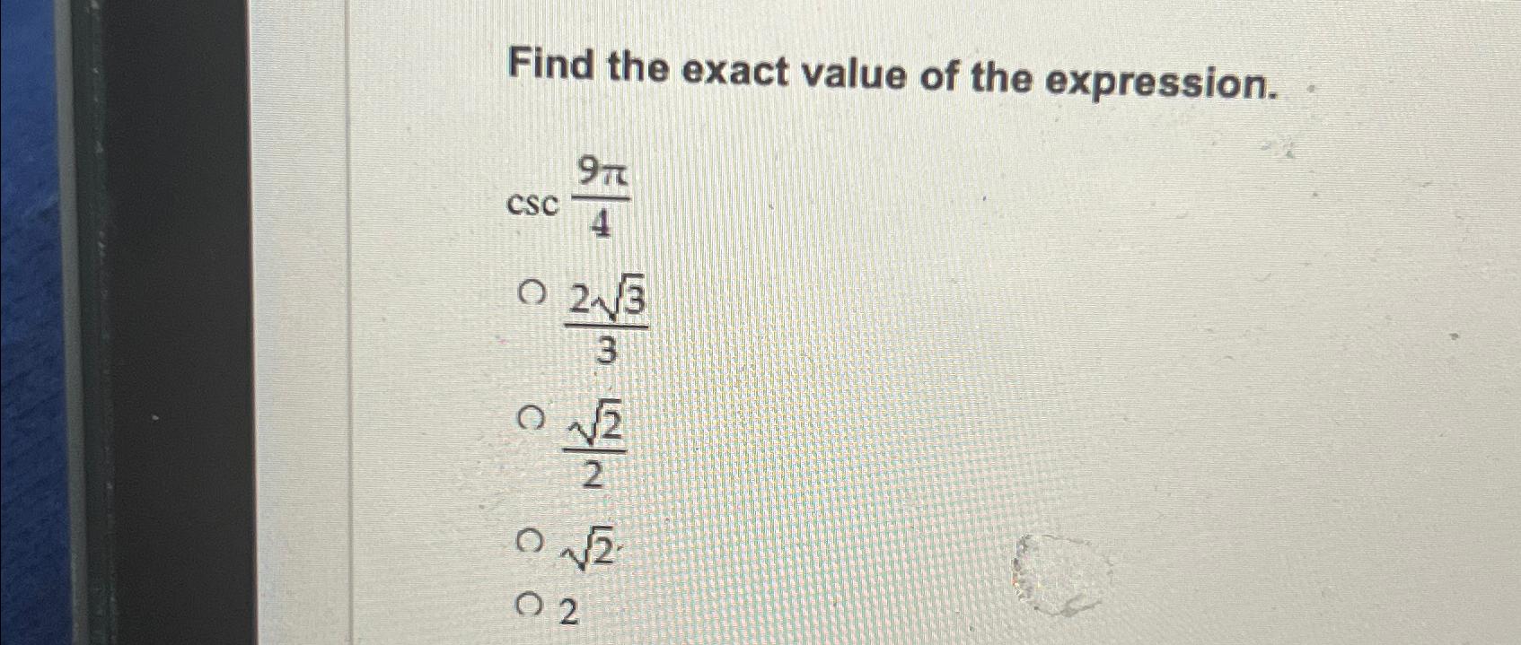 Solved Find the exact value of the | Chegg.com