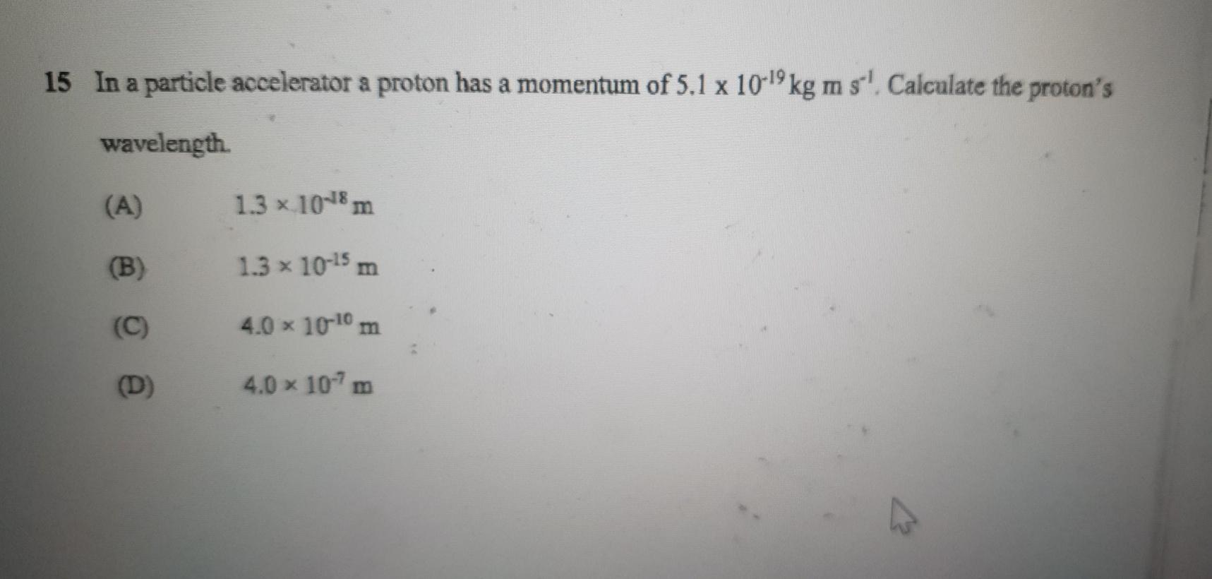Solved 15 In a particle accelerator a proton has a momentum | Chegg.com