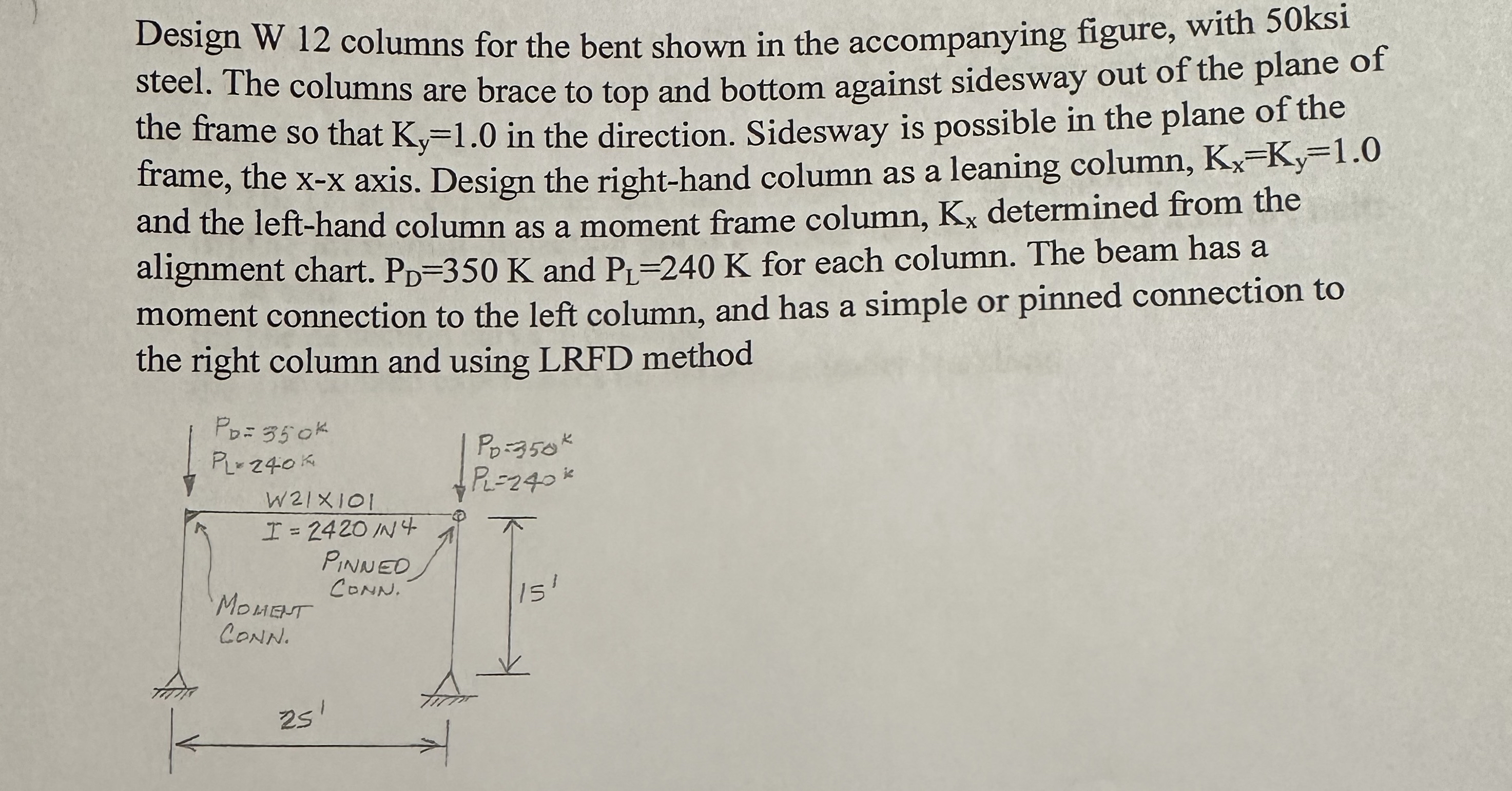 Solved Design W 12 ﻿columns for the bent shown in the | Chegg.com