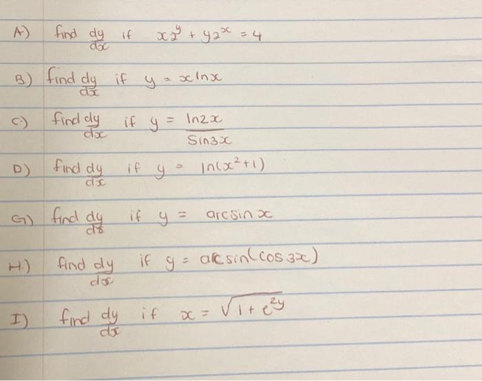 Solved find dxdy if x2y+y2x=4 B) Find dxdy if y=xlnx Find | Chegg.com