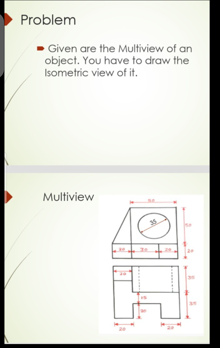 Solved Problem Given are the Multiview of an object. You | Chegg.com