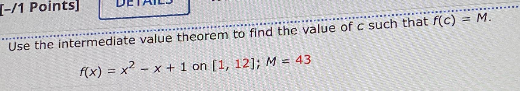 Solved Use the intermediate value theorem to find the value | Chegg.com