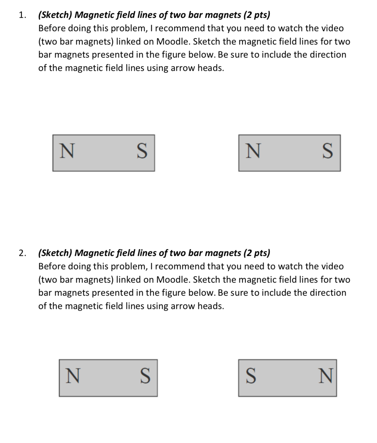 Solved (Sketch) ﻿Magnetic field lines of two bar magnets (2 | Chegg.com