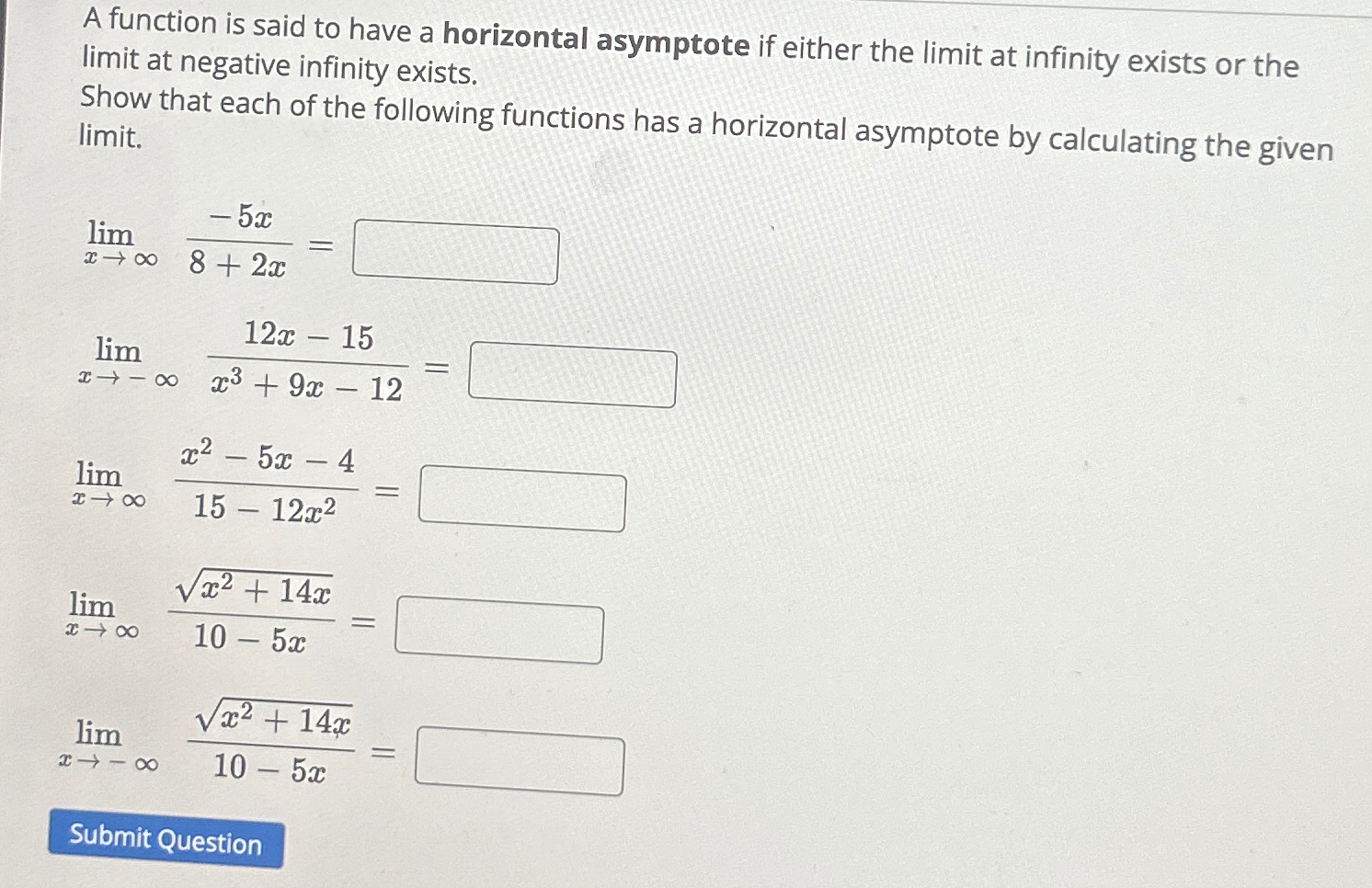 Solved A function is said to have a horizontal asymptote if | Chegg.com