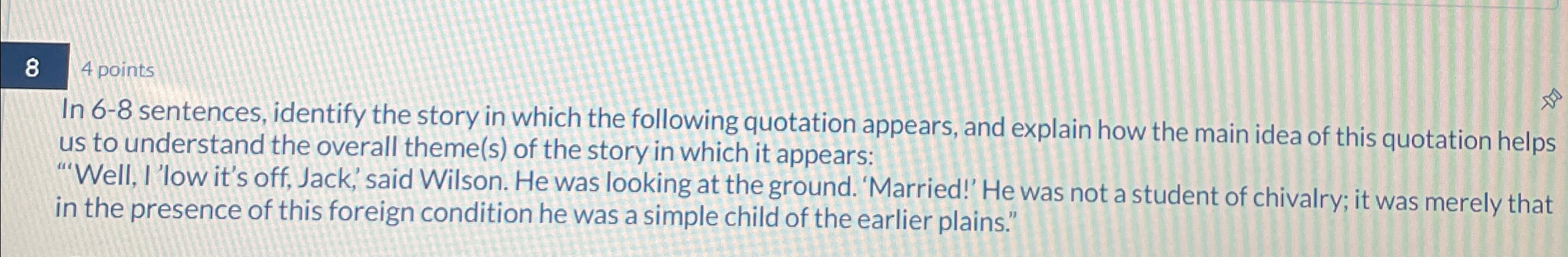 Solved 84 ﻿pointsIn 6-8 ﻿sentences, identify the story in | Chegg.com