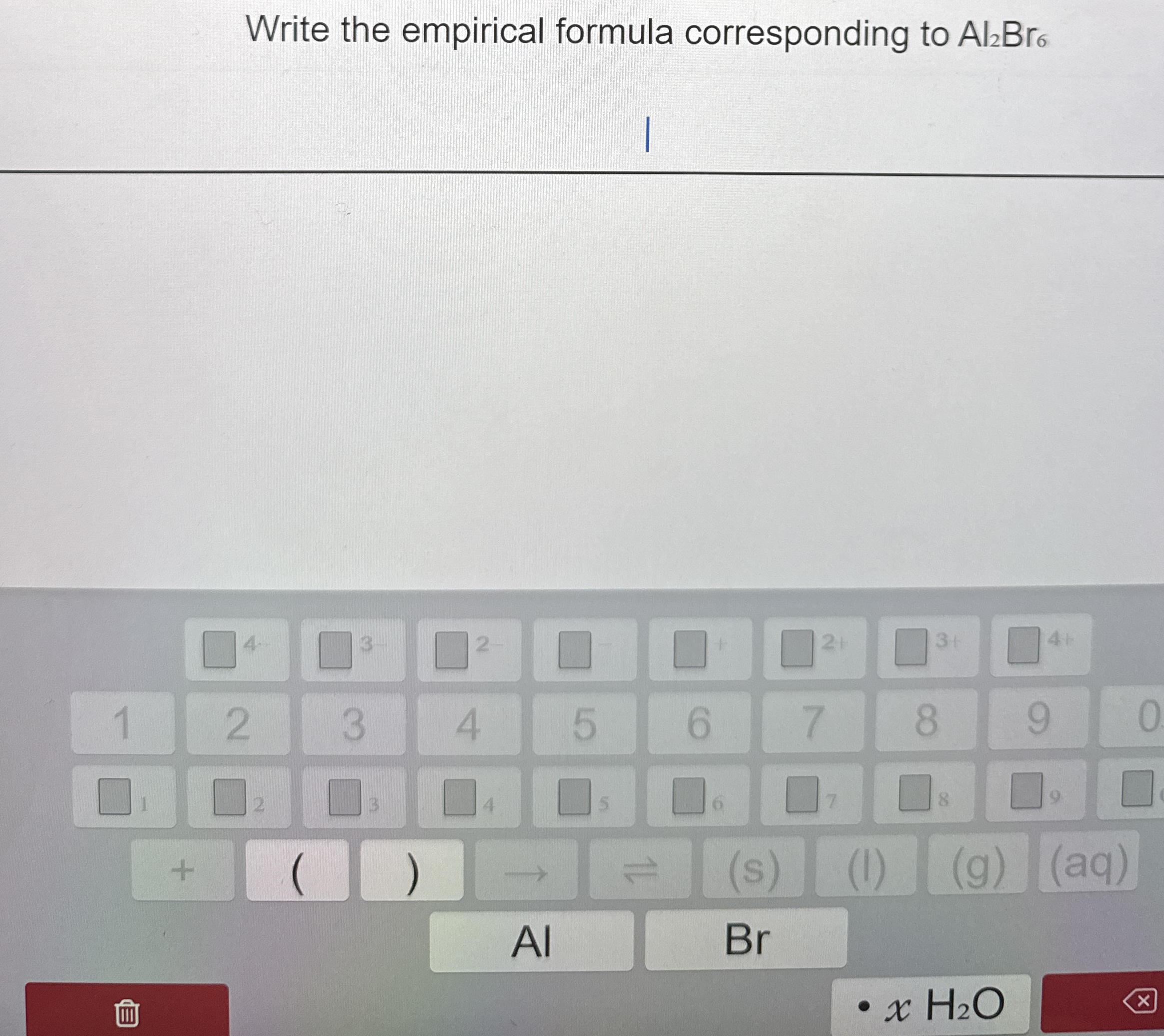 Solved Write the empirical formula corresponding to | Chegg.com