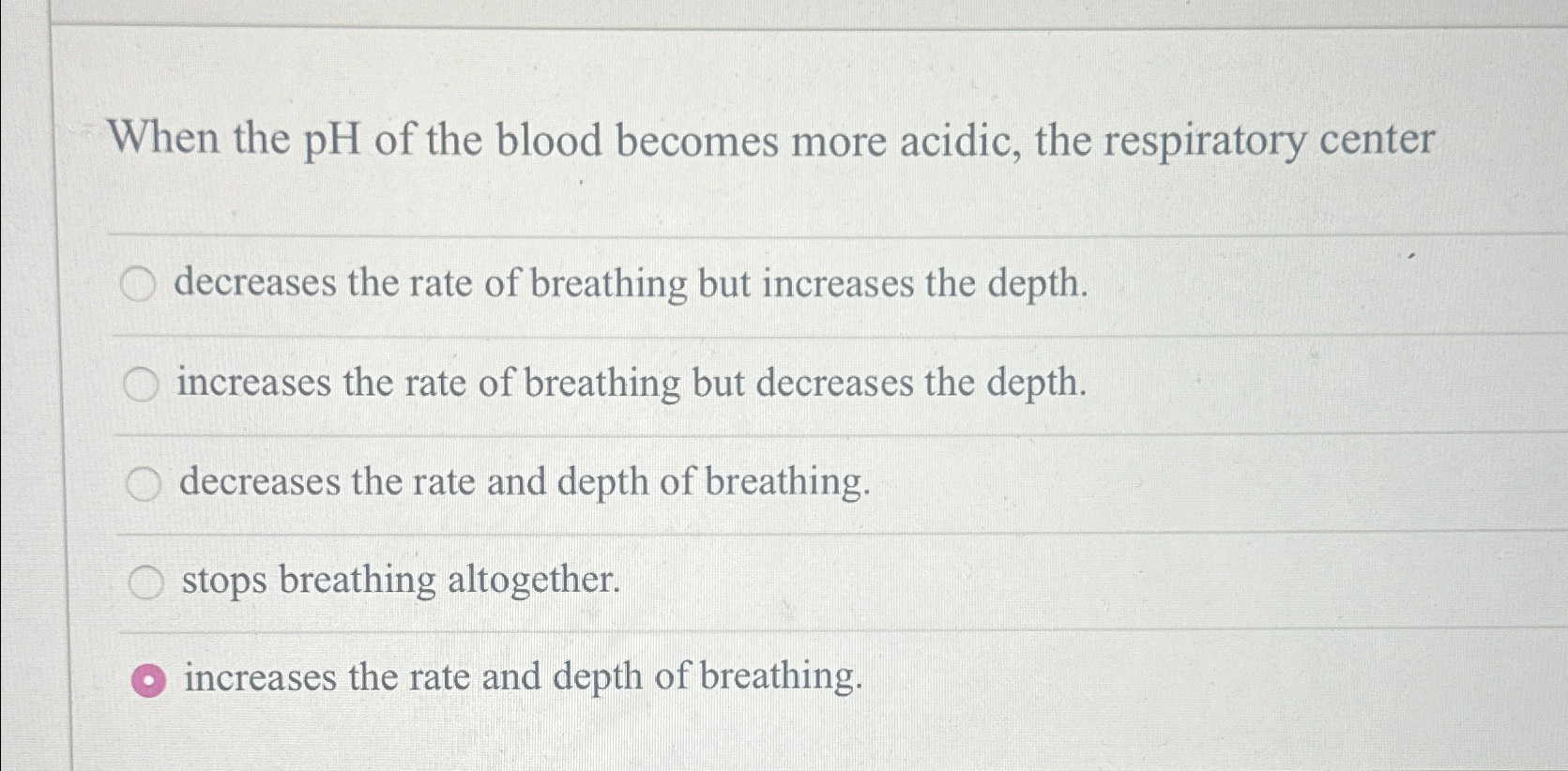 Solved When the pH ﻿of the blood becomes more acidic, the | Chegg.com