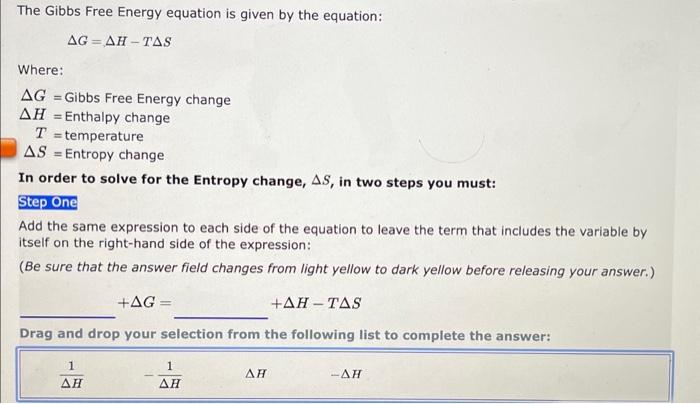 Solved The Gibbs Free Energy equation is given by the | Chegg.com