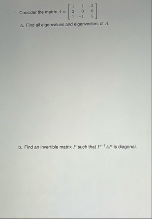 Solved Consider the matrix A=[11-32061-15].a. ﻿Find all | Chegg.com