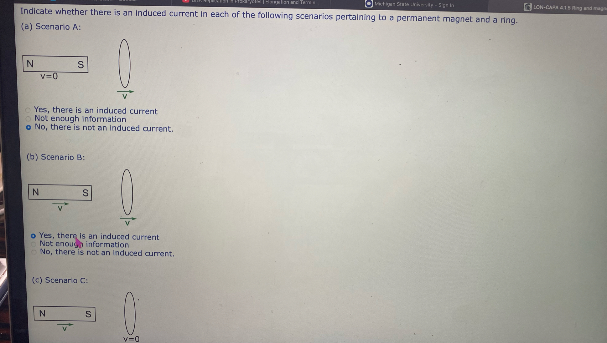 Solved Indicate whether there is an induced current in each | Chegg.com
