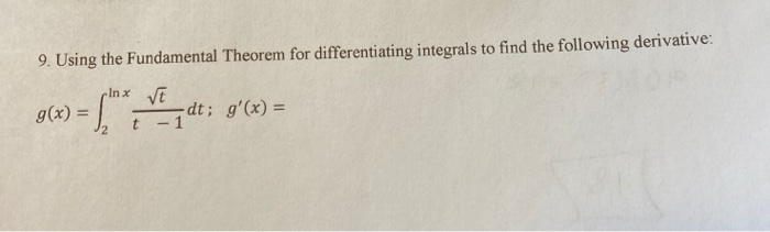 Solved Using the Fundamental Theorem for differentiating | Chegg.com