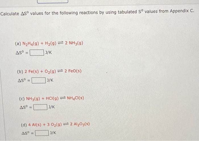 Solved Calculate AS values for the following reactions by | Chegg.com