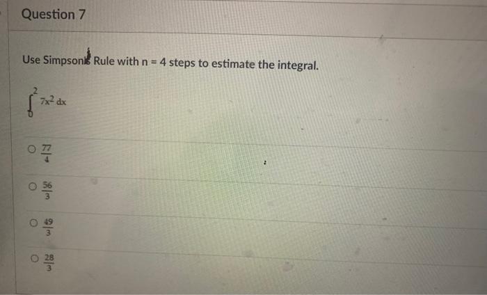 Solved Use Simpsonk Rule with n=4 steps to estimate the | Chegg.com
