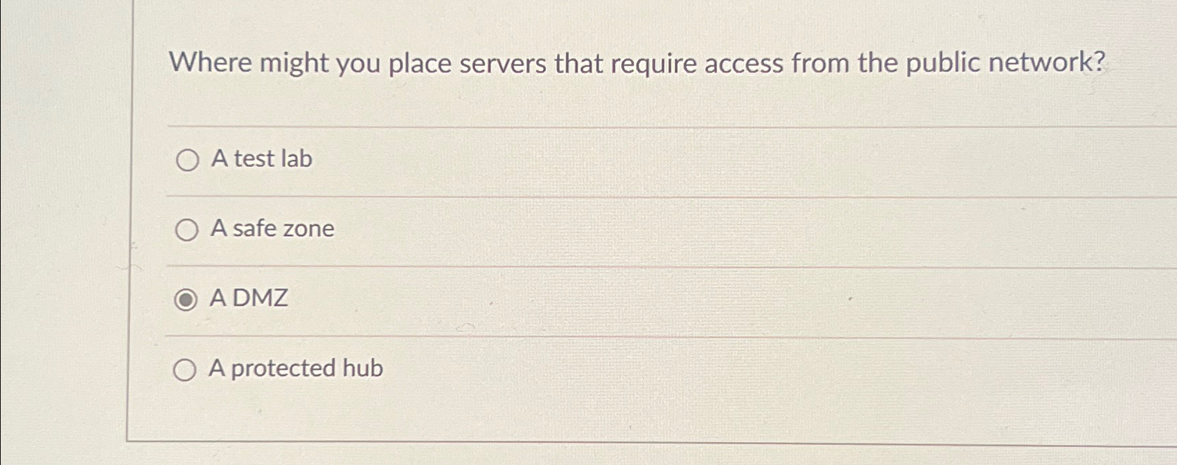 Solved Where might you place servers that require access | Chegg.com