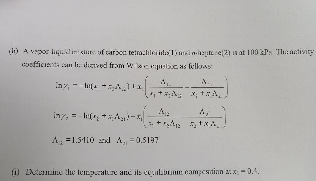 Solved (b) ﻿A vapor-liquid mixture of carbon | Chegg.com