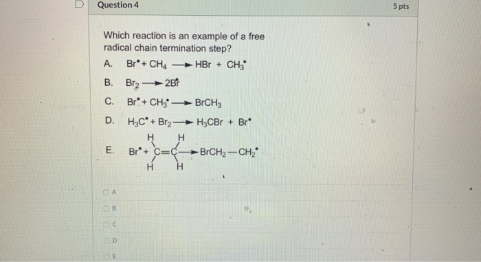 Solved Question 4 5 pts Which reaction is an example of a | Chegg.com