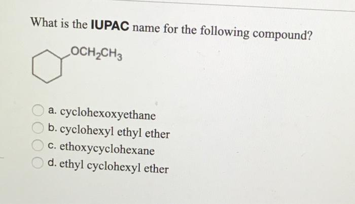 Solved What is the IUPAC name for the following compound? | Chegg.com