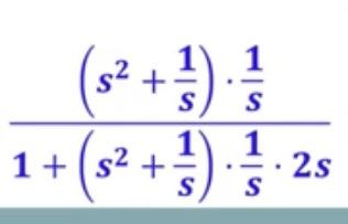 Solved 1+(s2+s1)⋅s1⋅2s(s2+s1)⋅s1 | Chegg.com