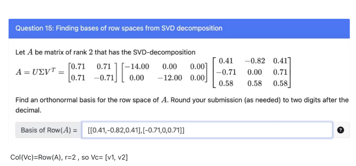 Solved Question 15: Finding bases of row spaces from SVD | Chegg.com