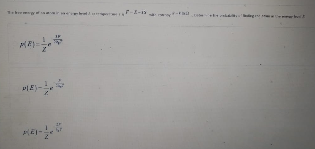 Solved The free energy of an atom in an energy level E ﻿at | Chegg.com