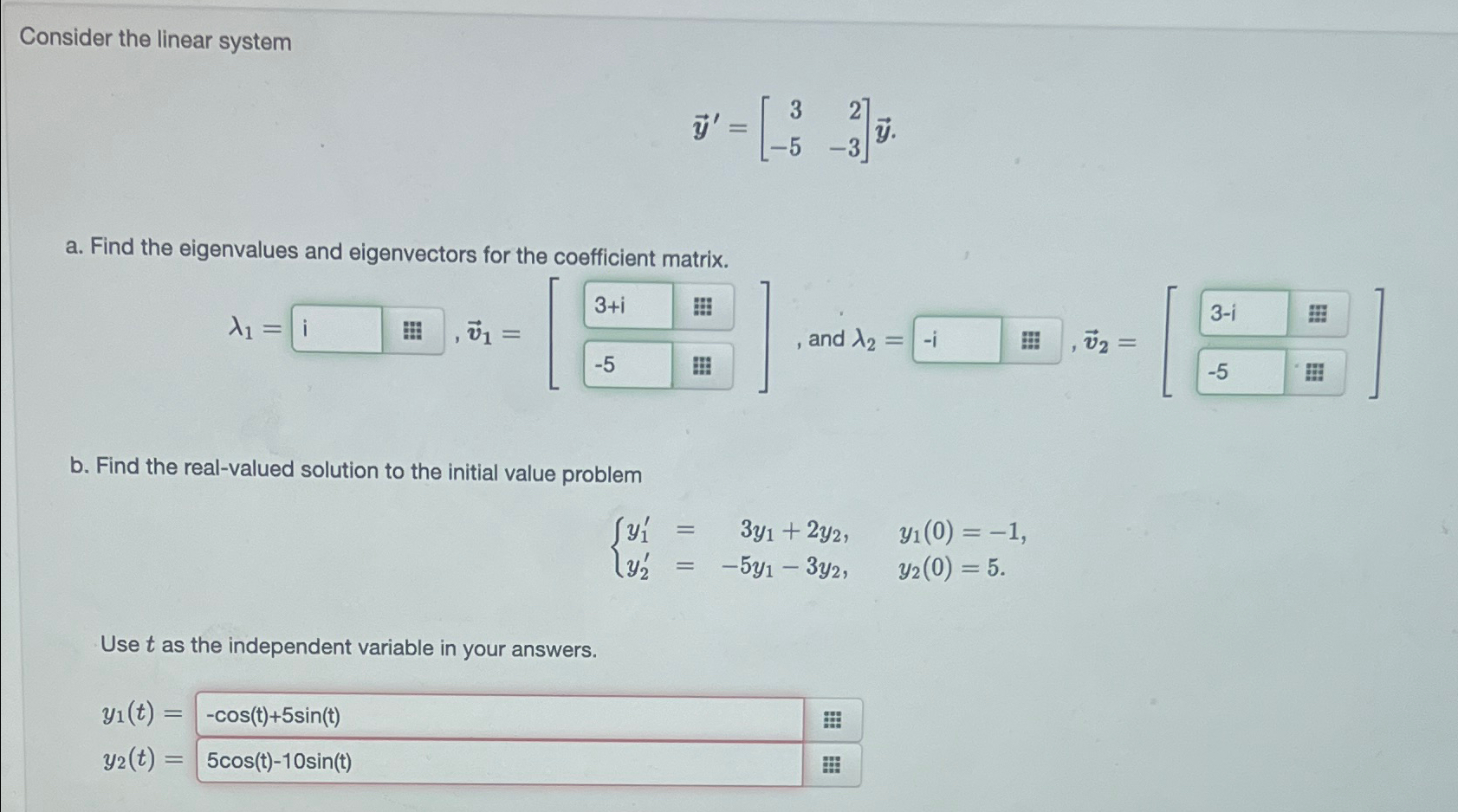 Solved Consider the linear systemvec(y)'=[32-5-3]vec(y)a. | Chegg.com