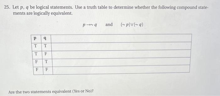 Solved 25. Let p,q be logical statements. Use a truth table | Chegg.com