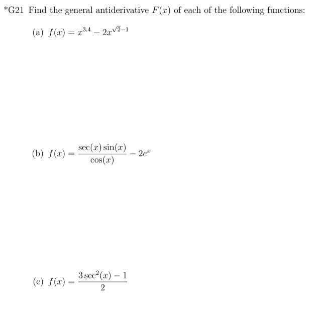 Solved *G21 ﻿Find the general antiderivative F(x) ﻿of each | Chegg.com