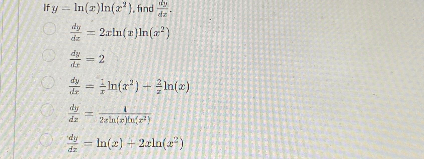Solved If y=ln(x)ln(x2), ﻿find | Chegg.com