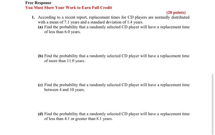 Solved Must Show Your Work to Earn Full Credit (20 points) | Chegg.com