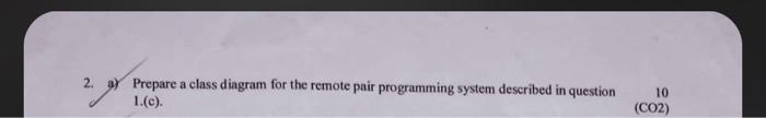 Solved c) Pair programming is an agile software development | Chegg.com